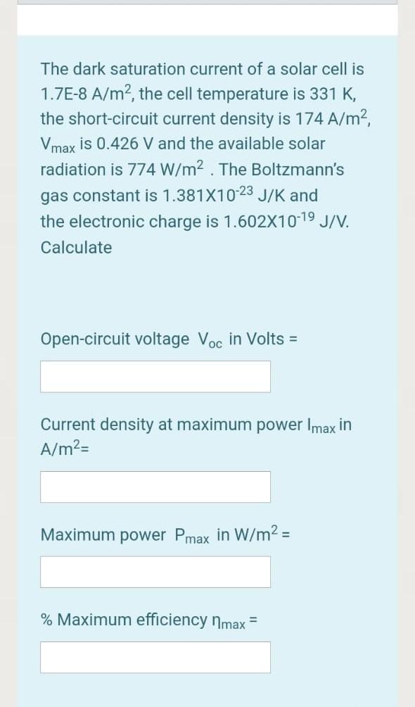 Solved The dark saturation current of a solar cell is 1.7E-8 | Chegg.com