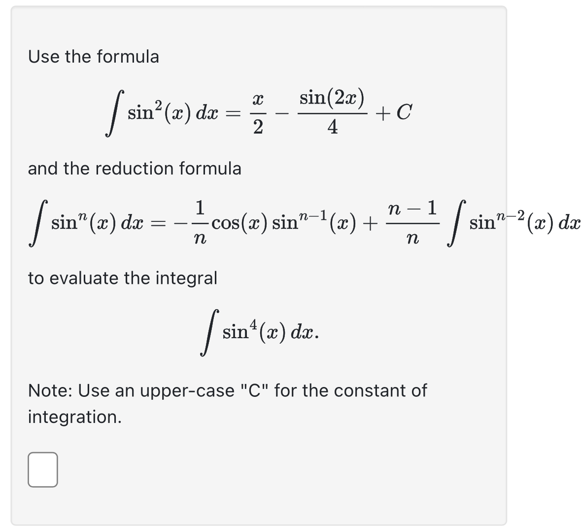 Solved Use the formula∫﻿﻿sin2(x)dx=x2-sin(2x)4+Cand the | Chegg.com