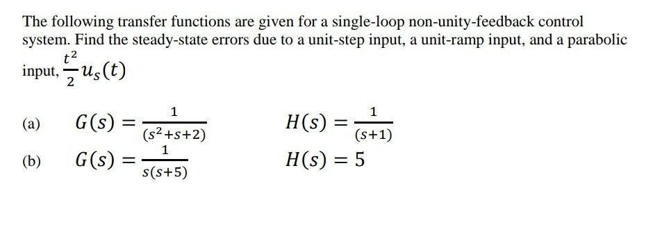 Solved The following transfer functions are given for a | Chegg.com