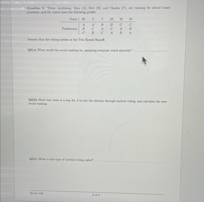 Homework 18: Voting Theory Assignment 3 Question 1. | Chegg.com