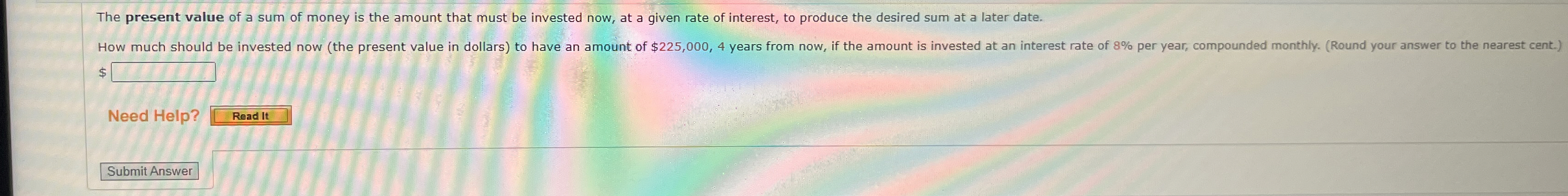 Solved The present value of a sum of money is the amount | Chegg.com