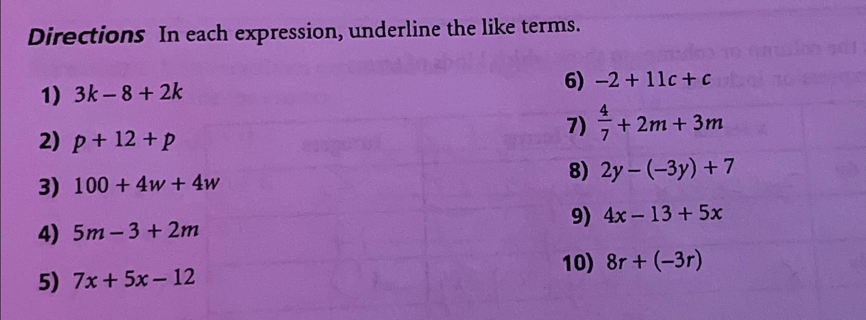 Solved Directions In each expression, underline the like | Chegg.com