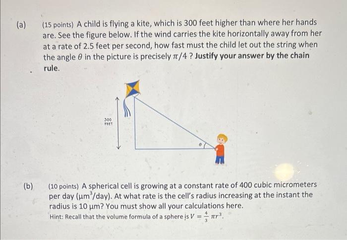 Solved (15 points) A child is flying a kite, which is 300 | Chegg.com