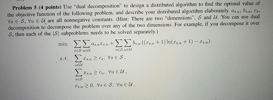 Problem 5 (4 points) Use "dual decomposition" to | Chegg.com