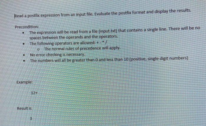 Solved Read a postfix expression from an input file. | Chegg.com