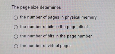 Solved The page size determinesthe number of pages in | Chegg.com