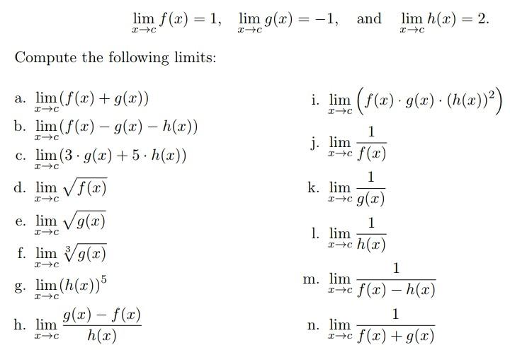 Solved lim f(1) = 1, lim g(x) = -1, and lim h(x) = 2. ->c | Chegg.com