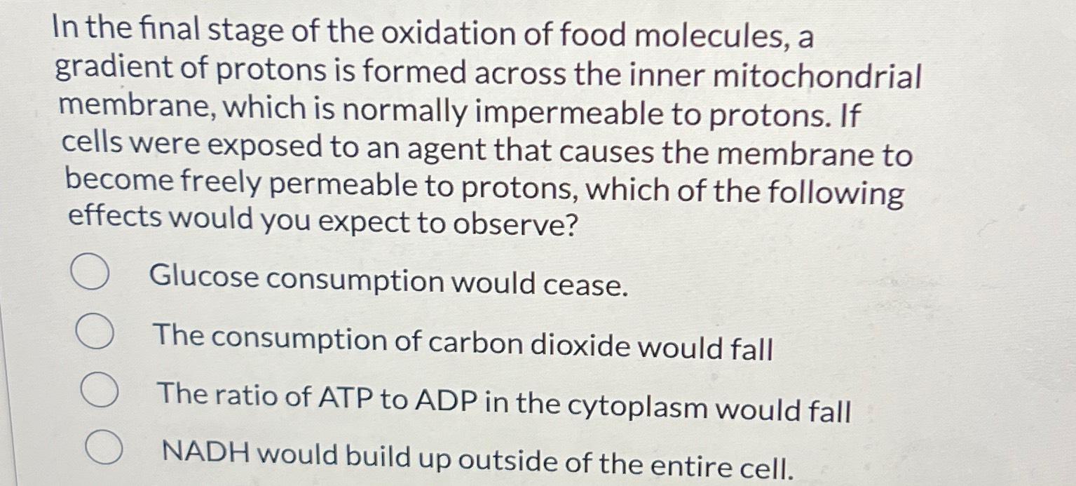 Solved In the final stage of the oxidation of food | Chegg.com