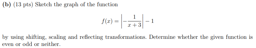 Solved by an EXPERT (b) (13 pts) ﻿Sketch the graph of ﻿the | Chegg.com