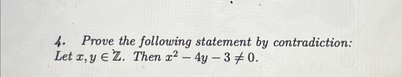 Solved Prove the following statement by contradiction:Let | Chegg.com
