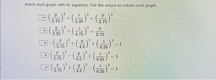 Solved Match each graph with its equation. Use the mouse to | Chegg.com