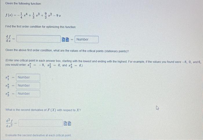 Solved Given the following function. f(x)=−41x4+31x3+29x2−9x | Chegg.com