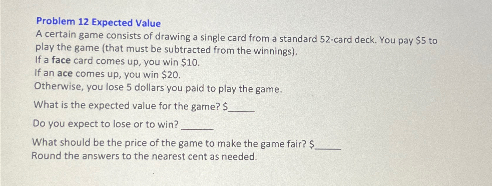 Solved Problem 12 ﻿Expected ValueA certain game consists of | Chegg.com