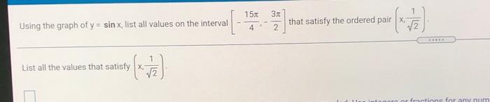 Solved Зл 1 Using the graph of y= sinx, list all values on | Chegg.com