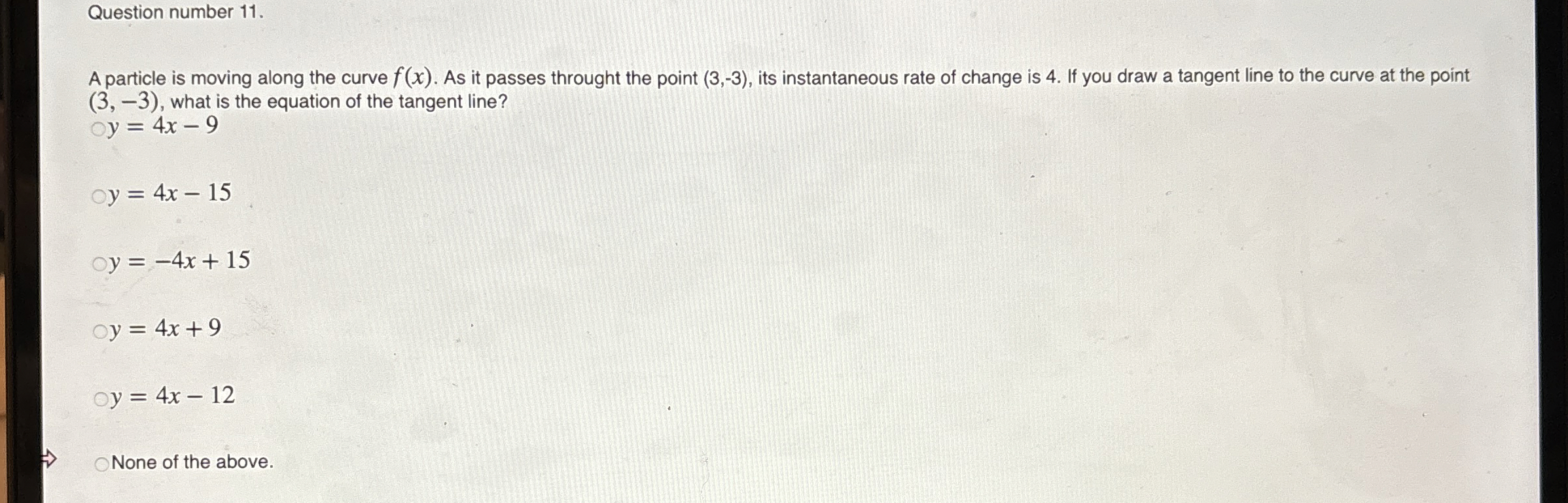 Solved Question number 11.A particle is moving along the | Chegg.com