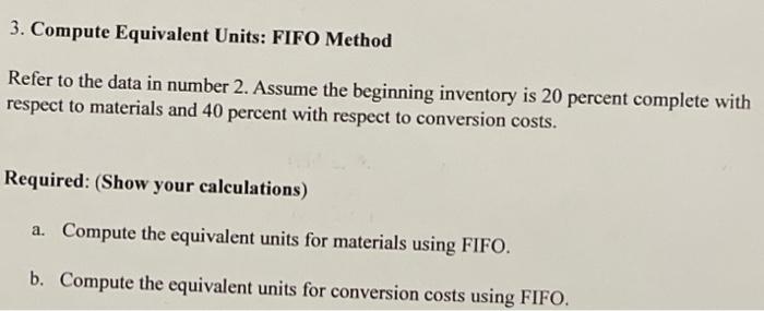 Solved 2. Compute Equivalent Units: Weighted-Average Method | Chegg.com