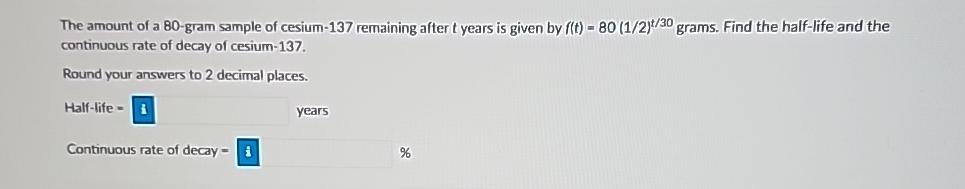 Solved The amount of a 80 -gram sample of cesium-137 | Chegg.com