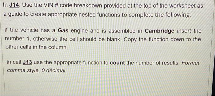 Solved In 114: Use the VIN \# code breakdown provided at the | Chegg.com
