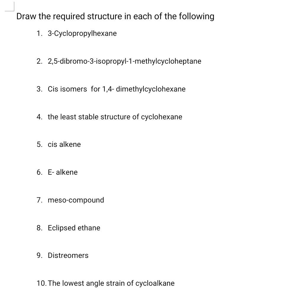 Solved Draw the required structure in each of the following | Chegg.com