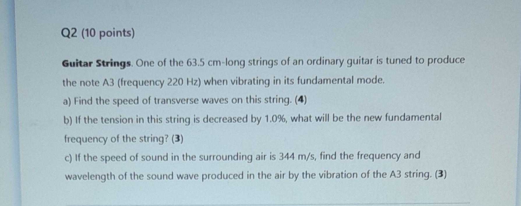 Solved Guitar Strings. One of the 63.5 cm-long strings of an | Chegg.com