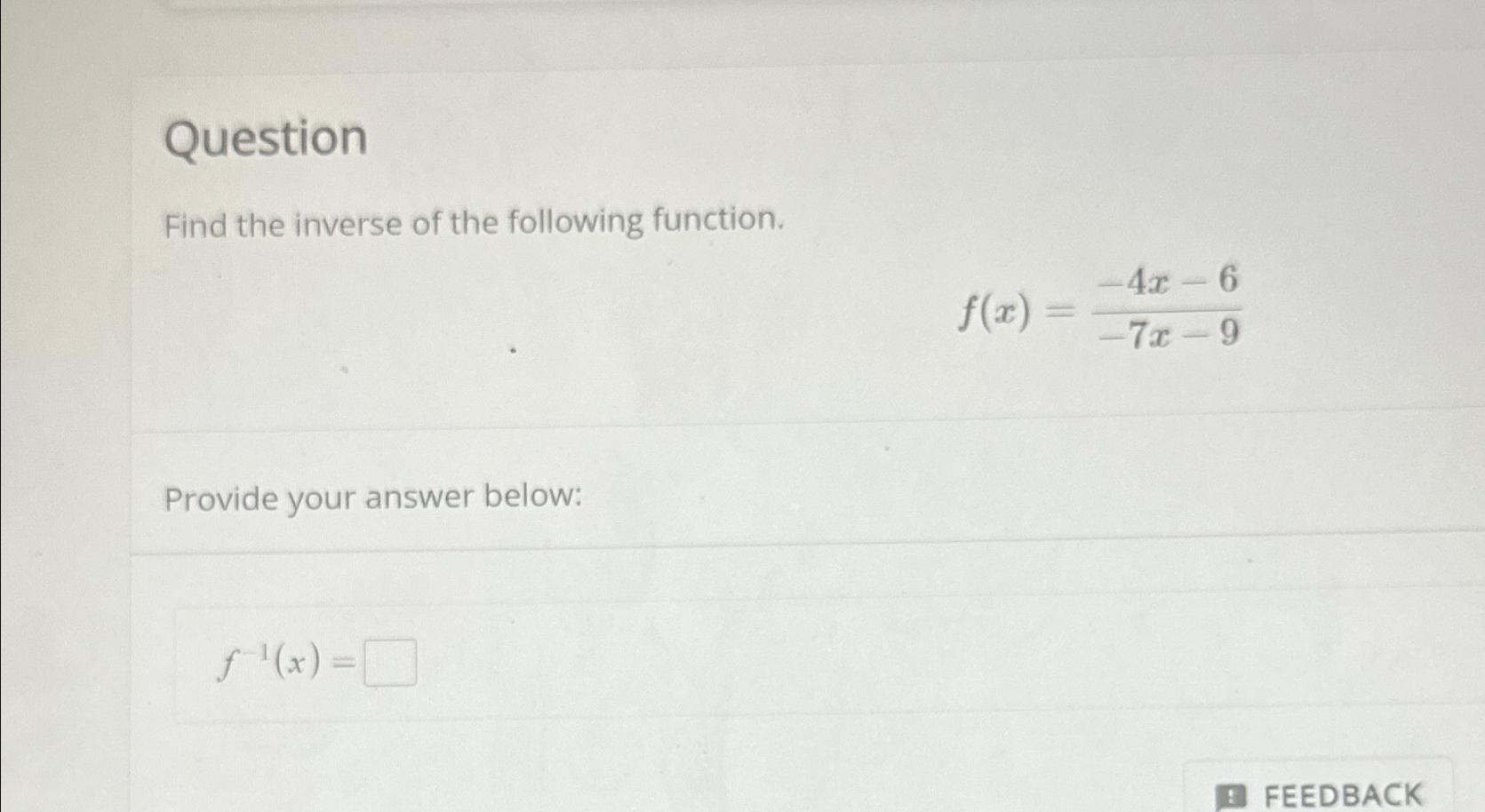 Solved QuestionFind the inverse of the following | Chegg.com
