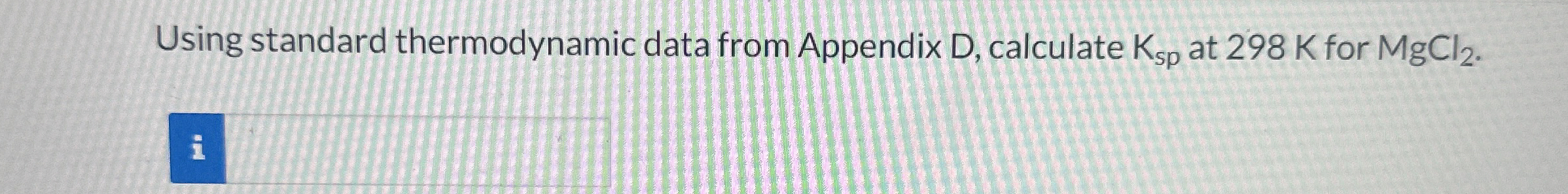 Solved Using standard thermodynamic data from Appendix D, | Chegg.com