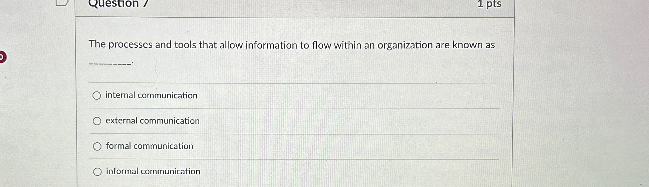 Solved The processes and tools that allow information to | Chegg.com