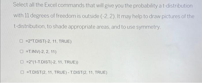 Solved Select all the Excel commands that will give you the | Chegg.com