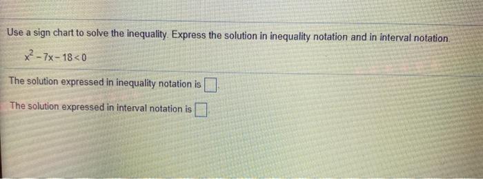 Solved Use a sign chart to solve the inequality. Express the | Chegg.com