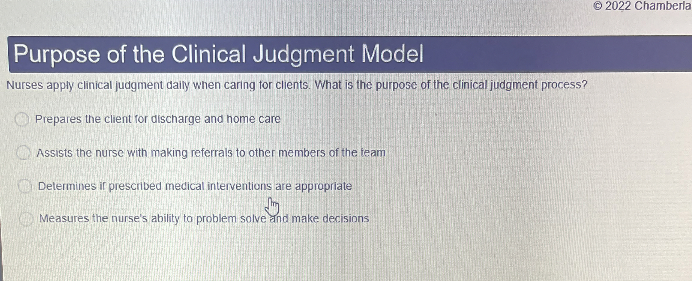 Solved © 2022 ﻿ChamberlaPurpose of the Clinical Judgment | Chegg.com