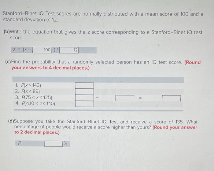 Solved Stanford-Binet IQ Test scores are normally | Chegg.com