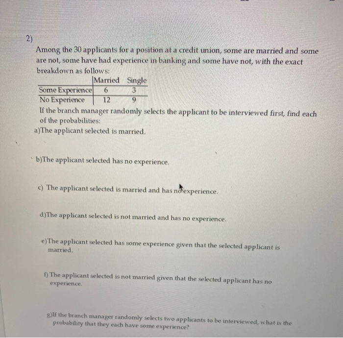 Solved Among the 30 applicants for a position at a credit | Chegg.com