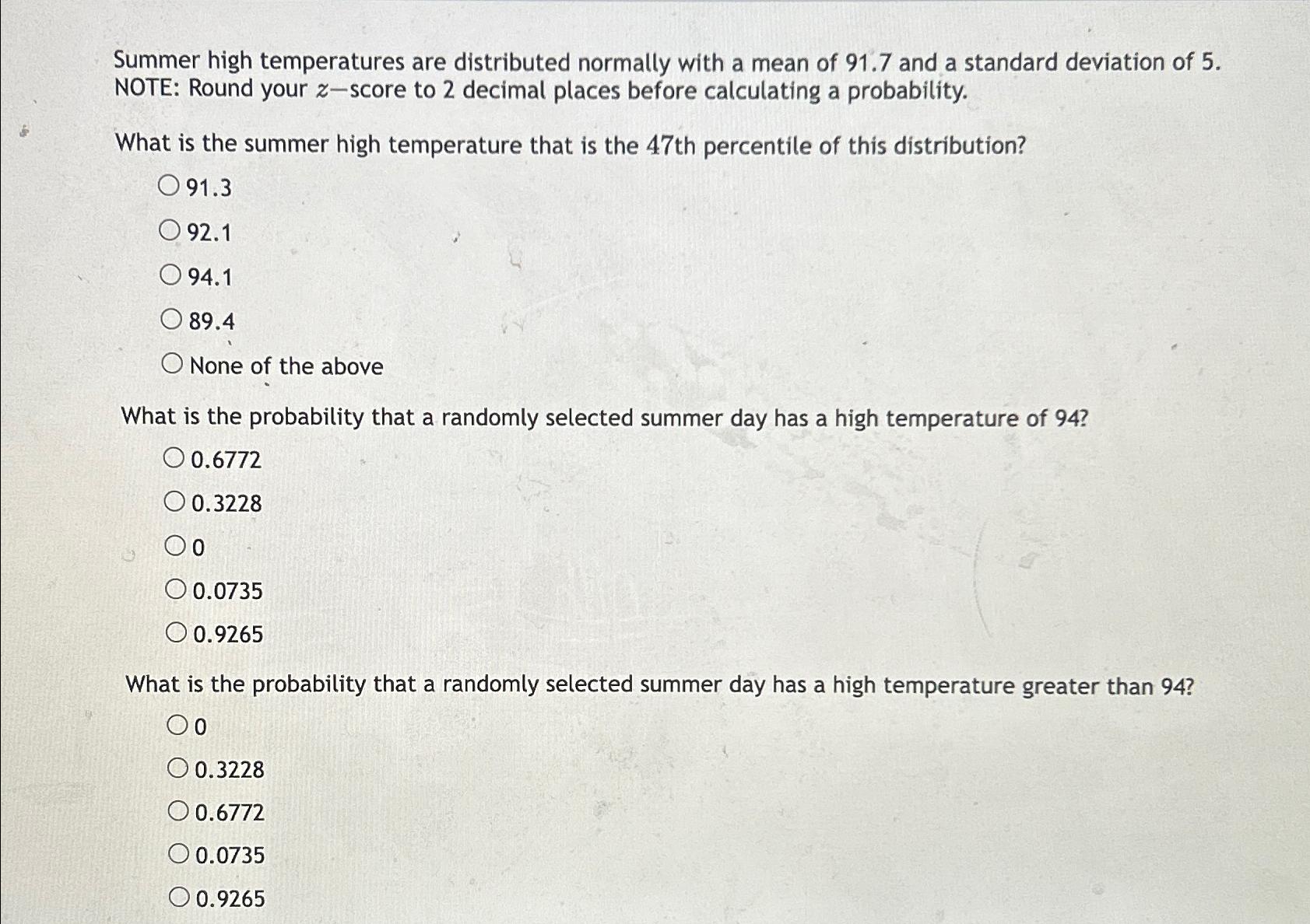 Solved Summer high temperatures are distributed normally | Chegg.com