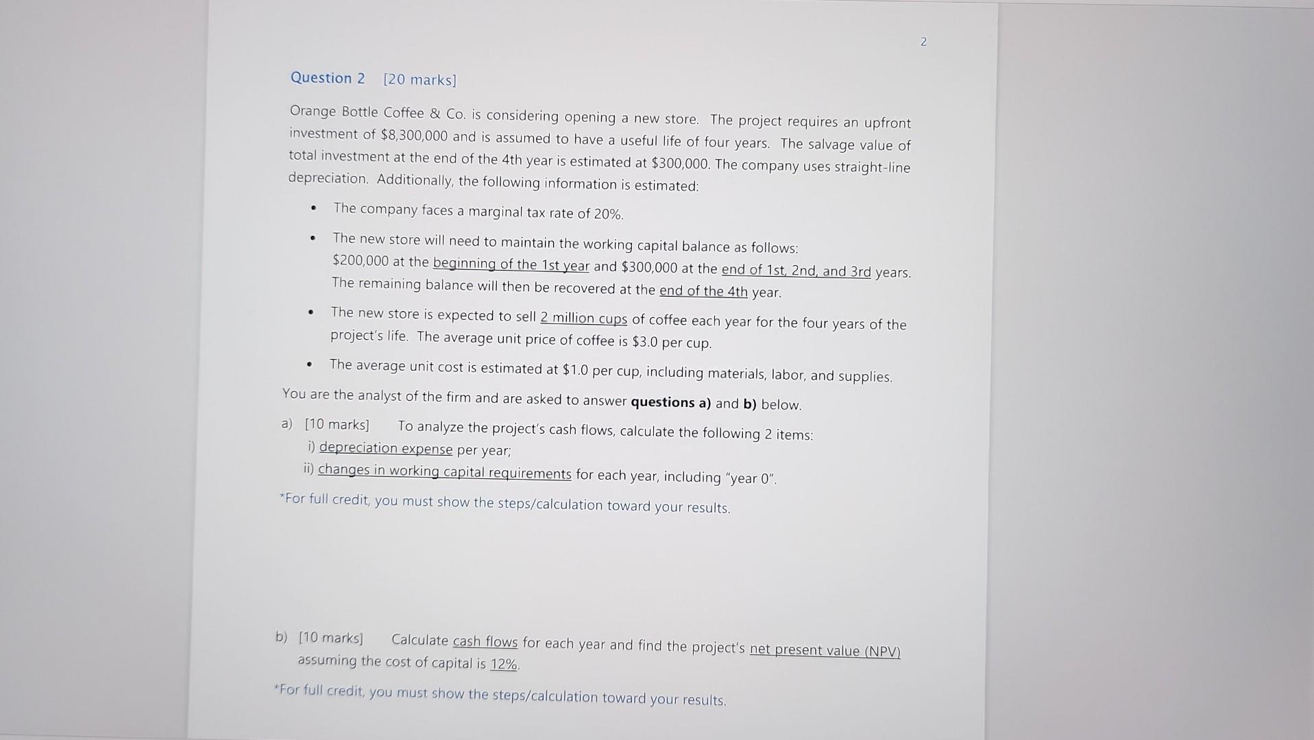 Solved Question 2 [20 marks] Orange Bottle Coffee \& Co. is | Chegg.com
