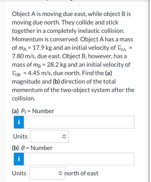 Solved Object A is moving due east, while object B is moving | Chegg.com