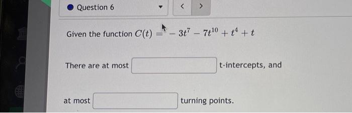 Solved Given The Function C T −3t7−7t10 T4 T There Are At