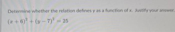 Solved Determine whether the relation defines y as a | Chegg.com