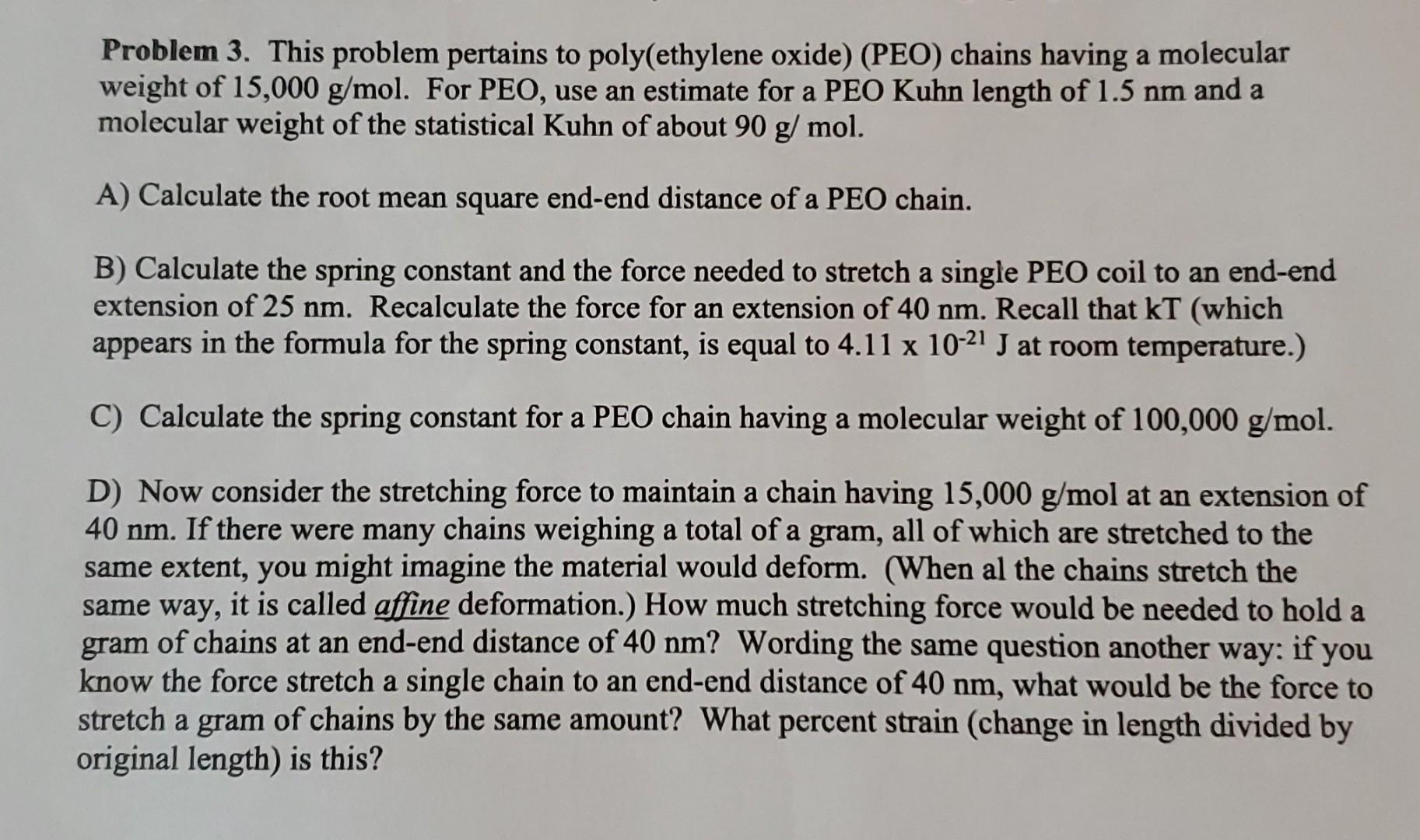 Solved Problem 3. This problem pertains to poly(ethylene | Chegg.com