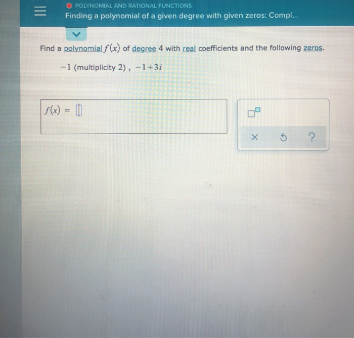 Solved O POLYNOMIAL AND RATIONAL FUNCTIONS Finding a | Chegg.com