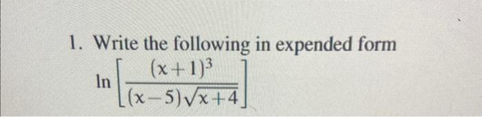 Solved 1. Write the following in expended form | Chegg.com