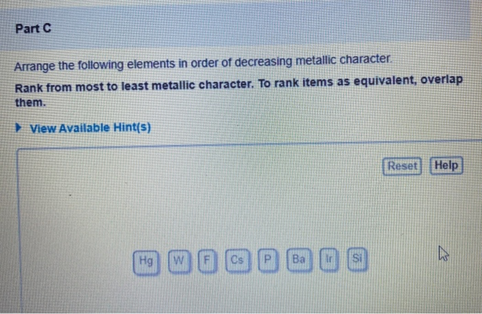 Solved Arrange The Following Elements In Order Of Decreasing