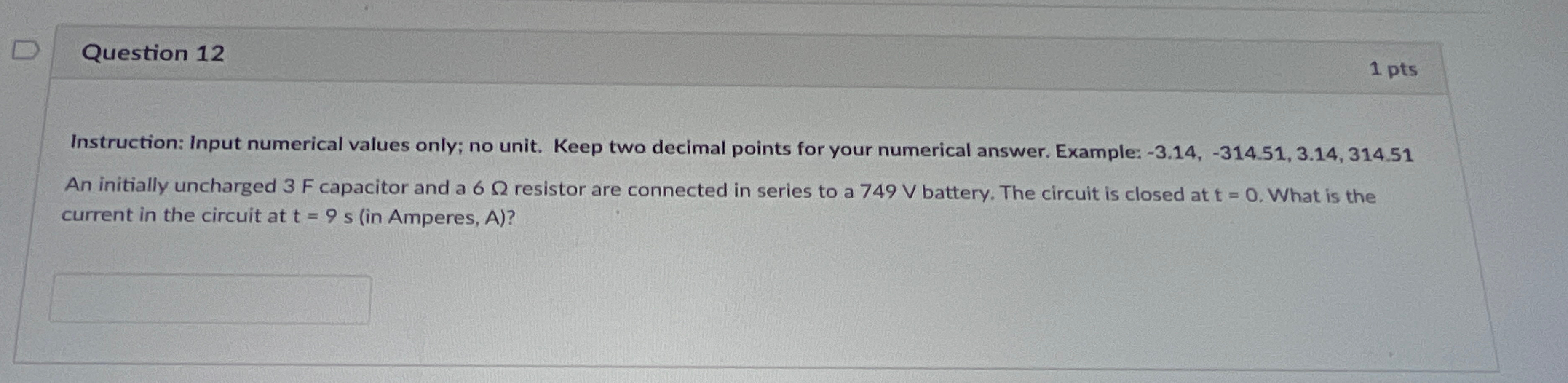 Solved Question 12Instruction: Input numerical values only; | Chegg.com