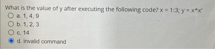 Solved What is the value of y after executing the following | Chegg.com