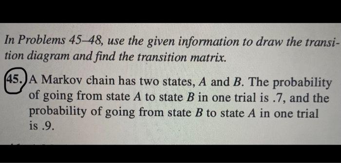 Solved In Problems 45-48, use the given information to draw | Chegg.com
