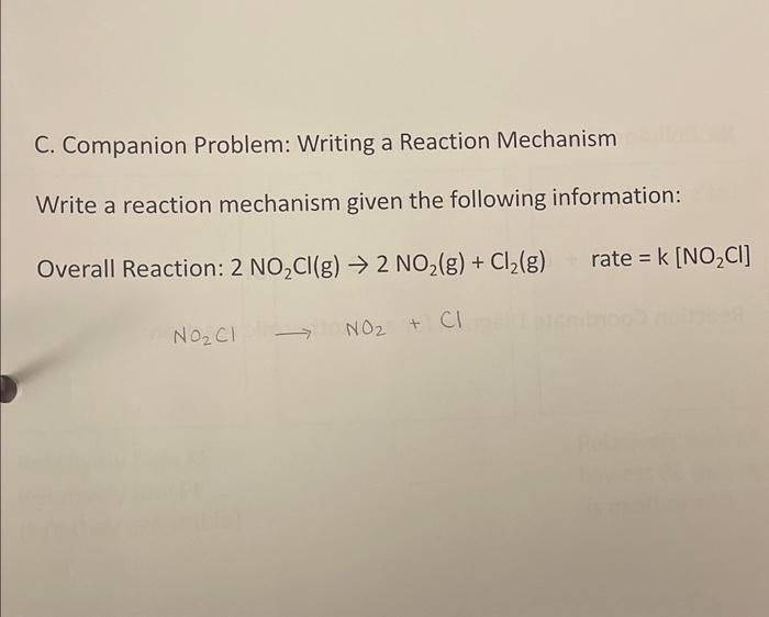 Solved C. Companion Problem: Writing a Reaction Mechanism | Chegg.com