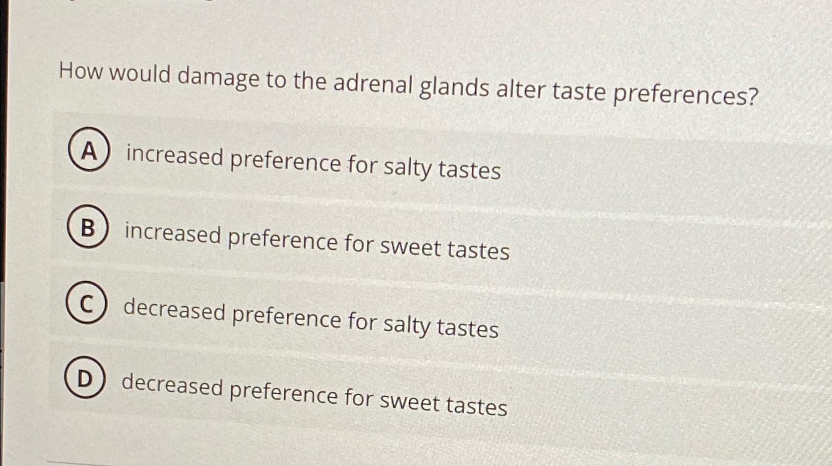 Solved How would damage to the adrenal glands alter taste | Chegg.com
