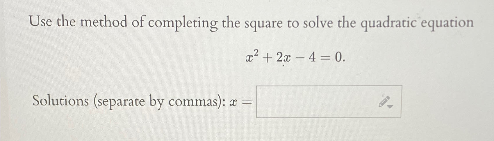 Solved Use the method of completing the square to solve the | Chegg.com