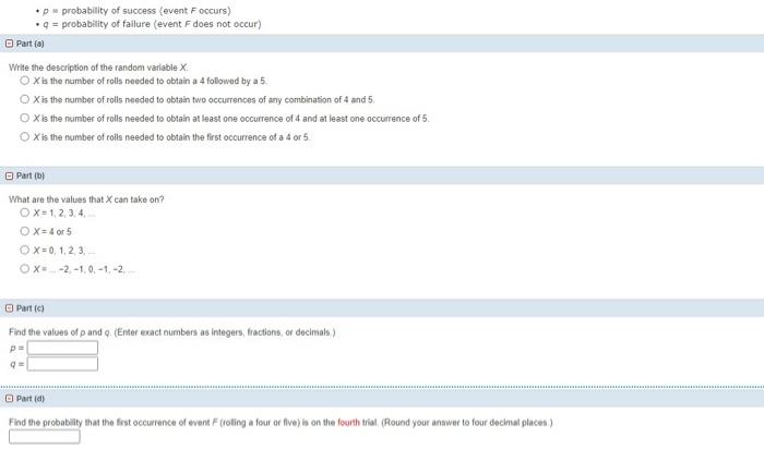 Solved - P= probability of success (event F occurs) - q= | Chegg.com