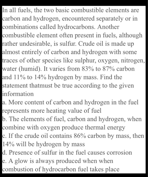Solved In all fuels, the two basic combustible elements are | Chegg.com