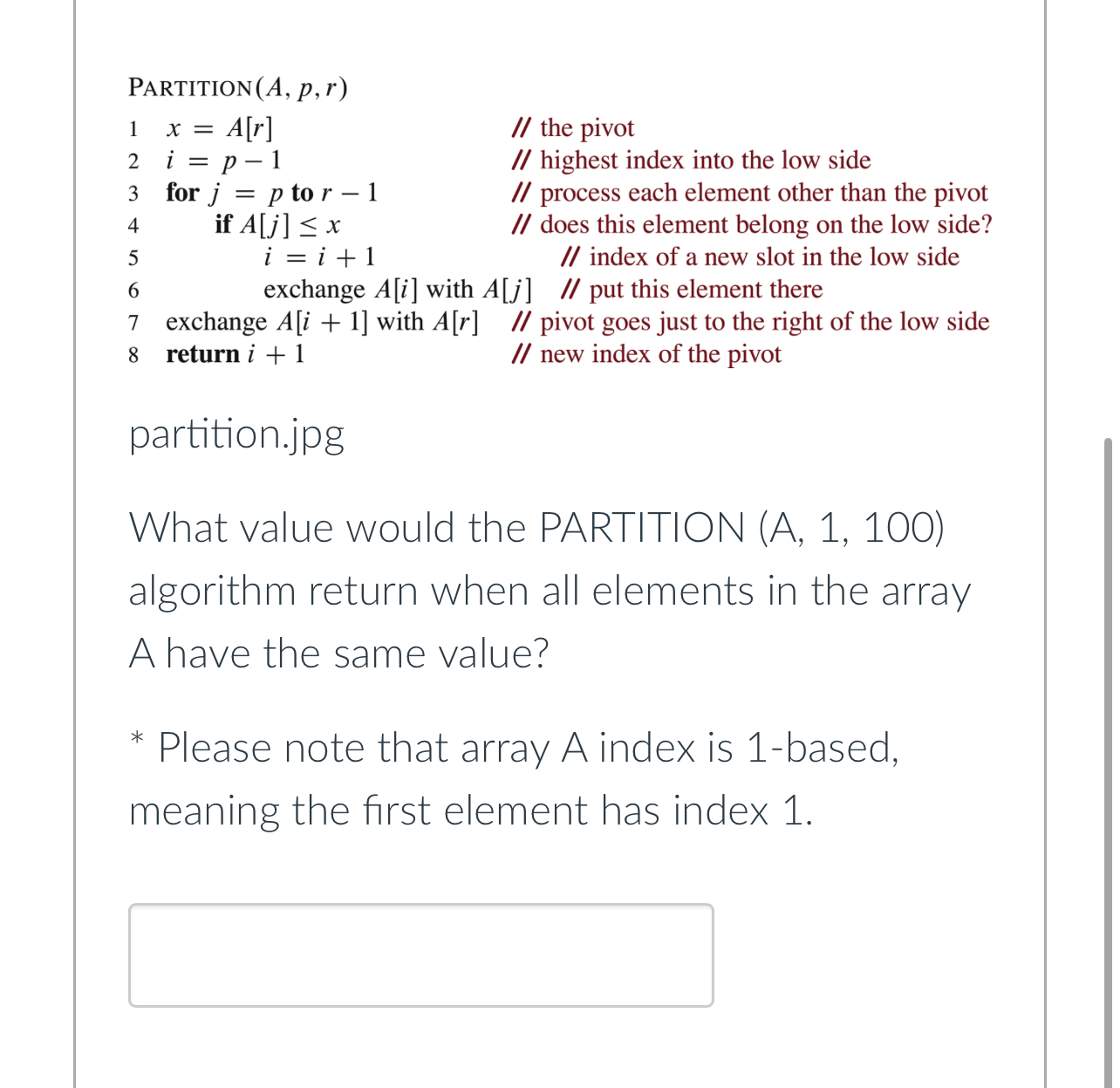 Solved PARtition (A,p,r),x=A[r], // ﻿the pivot,i=p-1,?? | Chegg.com